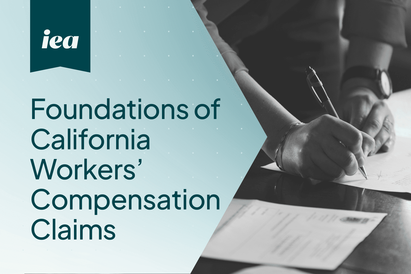 Foundations of California Workers' Compensation Claims - IEA