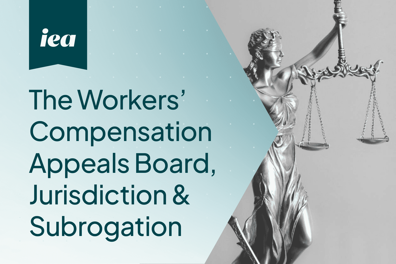 History of the WCAB Jurisdiction and Subrogation - IEA